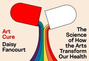 Art Cure: The science of how the arts transform our health - SBB